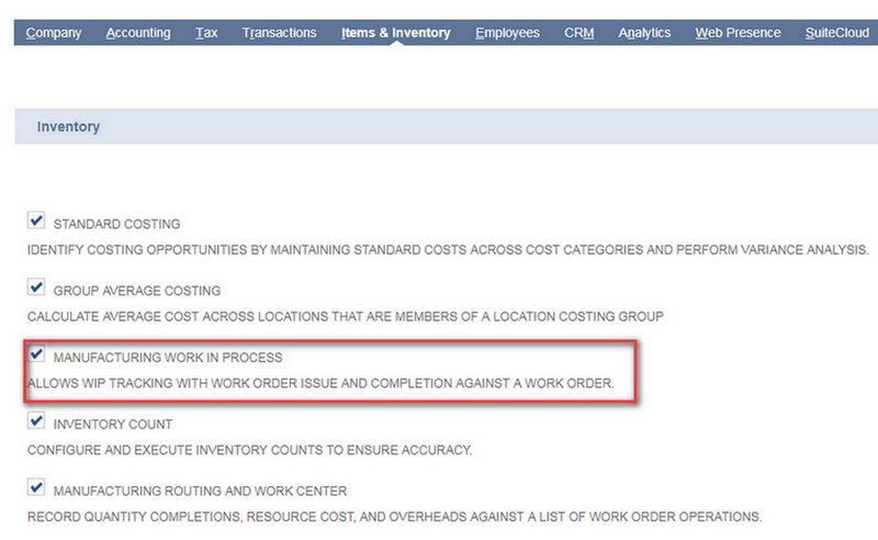 Setup Manufacturing Work In Process (WIP) in NetSuite.